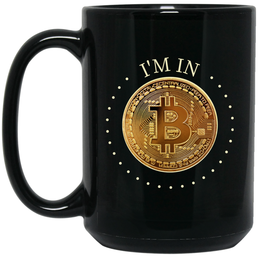 Bitcoin Mug - I'm In - Bitcoin Investment – GoneBold.gift